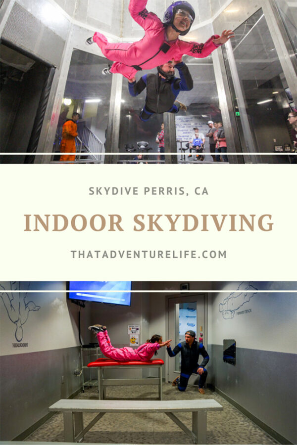 Indoor Skydiving at Skydive Perris, CA - Live That Adventure