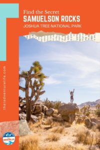 Samuelson's Rocks - a Hidden Secret in Joshua Tree NP - Live That Adventure