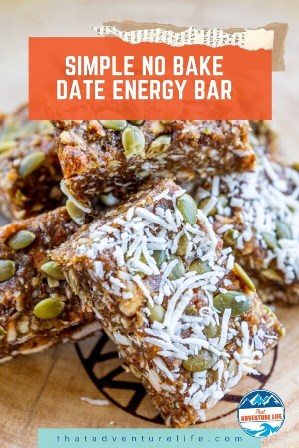 Simple No Bake Date Energy Bars Recipe - Live That Adventure