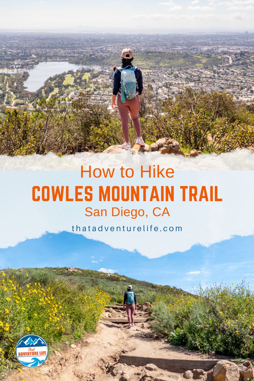 How to Hike Cowles Mountain Trail | San Diego, CA - Live That Adventure